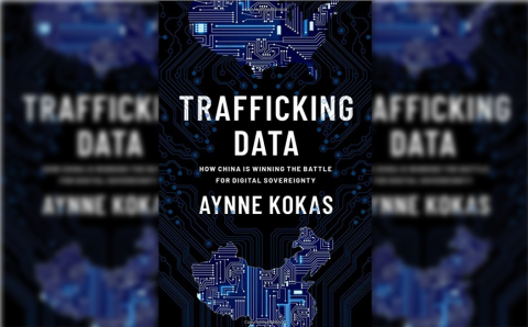 Trafficking Data: How China is Winning the Battle for Digital ...