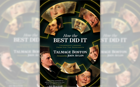 How the Best Did It: Leadership Lessons From Our Top Presidents | LBJ ...