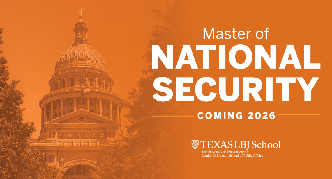 UT Austin’s LBJ School of Public Affairs Launches New Master of ...